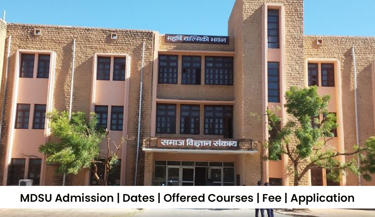 MDSU Admission 2025-26: Application Form, Last Date, Fee